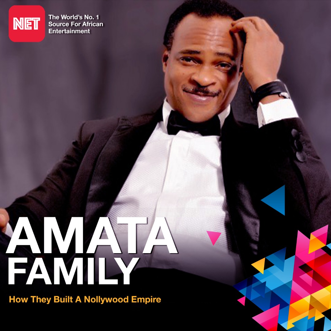 How The Amata Family Built A Nollywood Empire